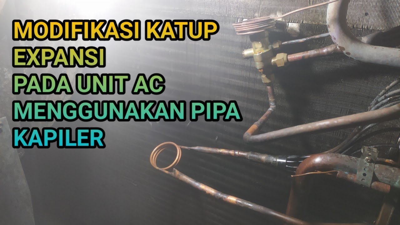 PENGGANTIAN KATUP EXPANSI PADA UNIT AC INDOR AHU 35PK MENGGUNAKAN PIPA ...
