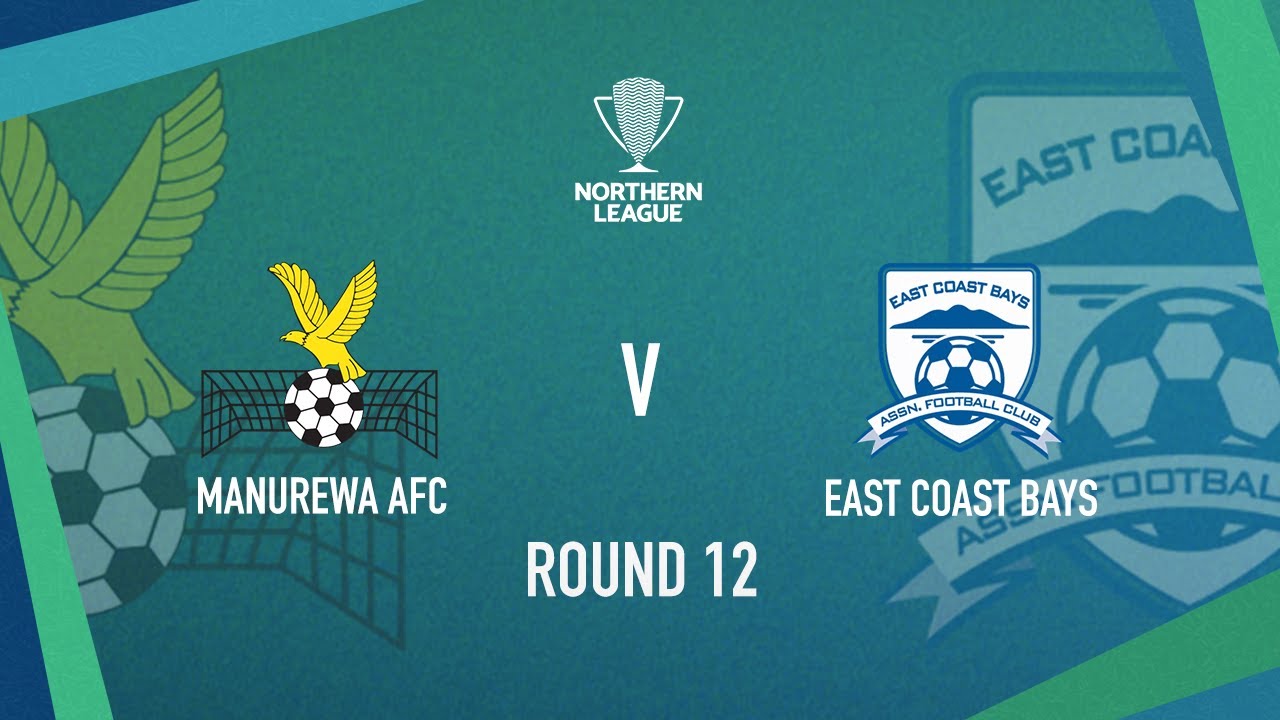 HIGHLIGHTS Manurewa AFC vs East Coast Bays | Northern League R12 - YouTube