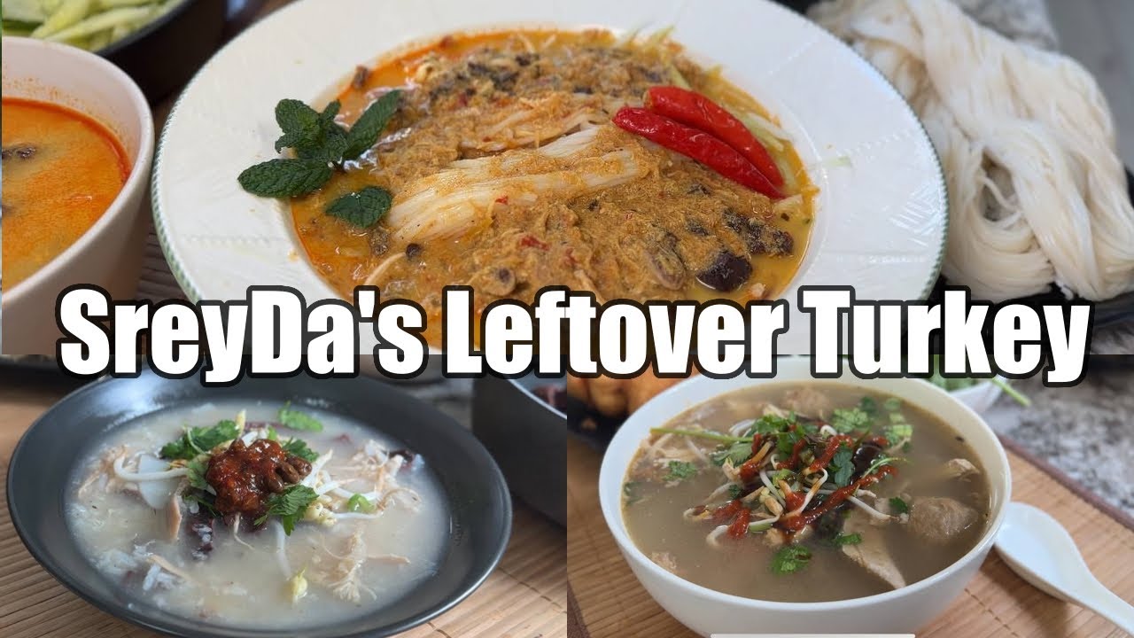 Turkey Leftover Recipes: Cambodian Rice Porridge, Namya Noodles ...