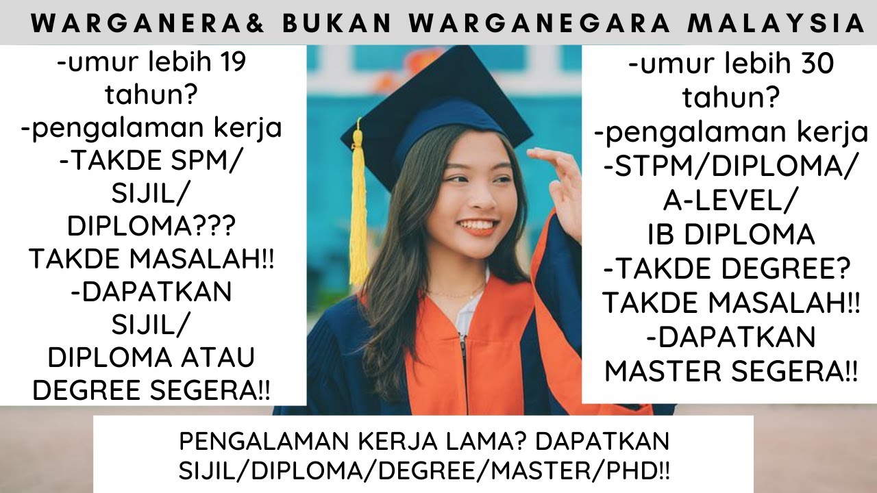 Takde SPM🡆🡆🡆SIJIL/DIPLOMA/DEGREE😍😍STPM/DIPLOMA/A-LEVEL/IB DIPLOMA ...