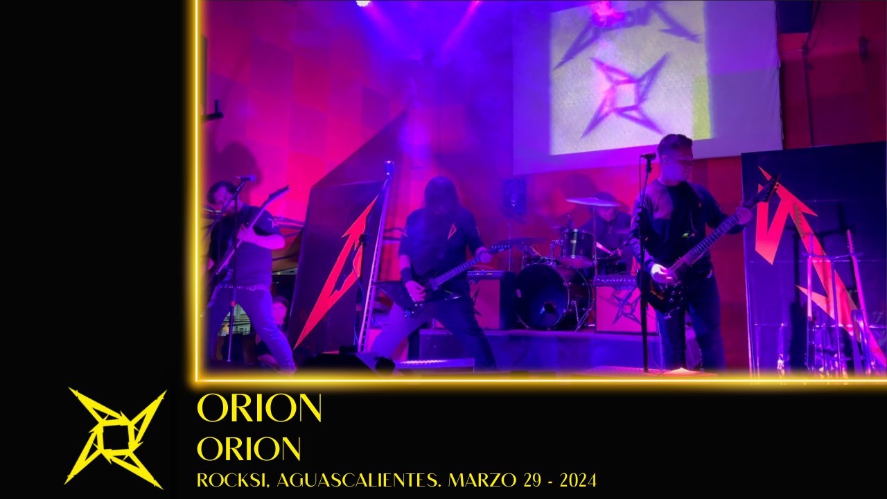 ORION - Tributo a MetallicA - Orion Live From Aguascalientes - YouTube