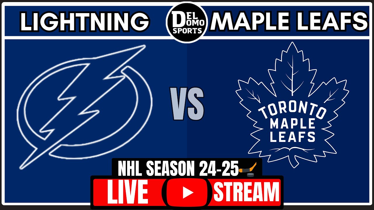 Tampa Bay Lightning vs Toronto Maple Leafs LIVE 🏒 NHL Game Score Play ...