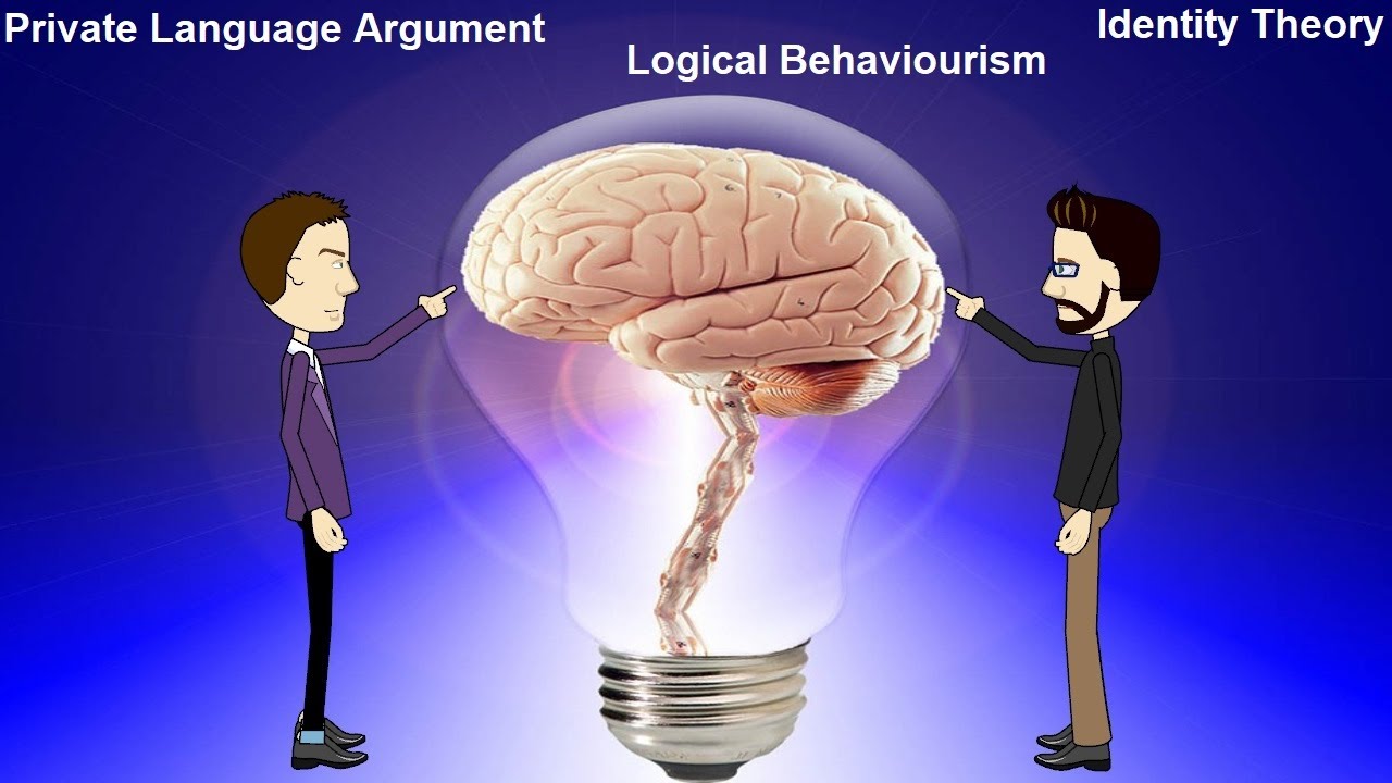 Private Language Argument, Logical Behaviourism & Identity Theory ...