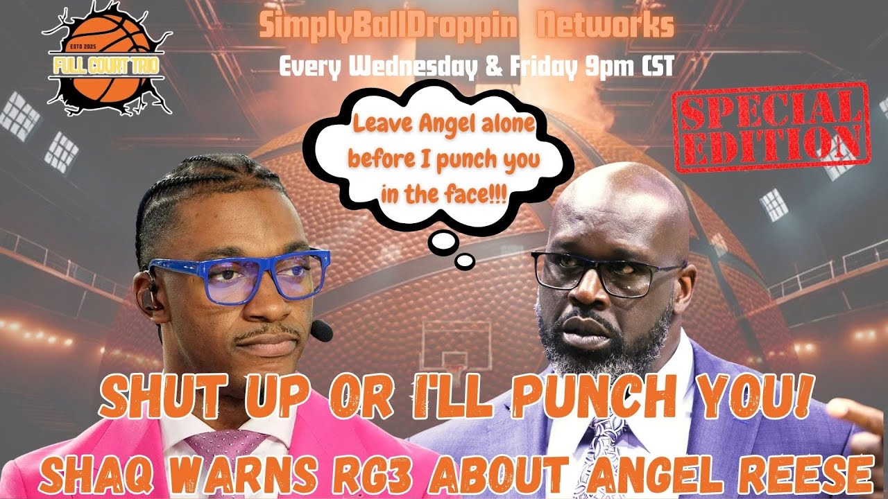 "Shut Up Or I'll Punch You!" - Shaq Warns RG3 About Angel Reese - YouTube
