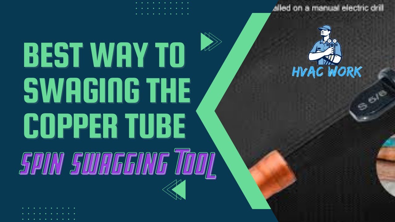 Best way to swaging the copper pipe | spin swaging tool | Hvac work ...