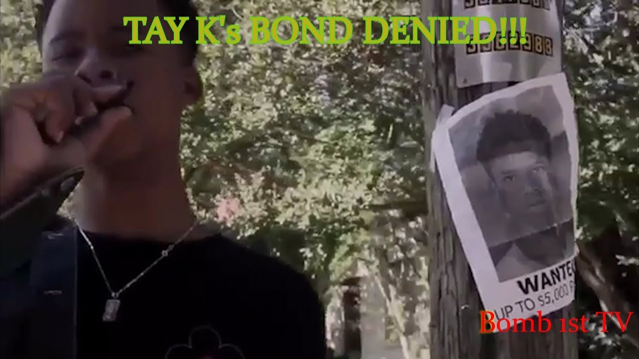 Tay K's BOND DENIED!!!! Will He Ever Get Out?? - YouTube