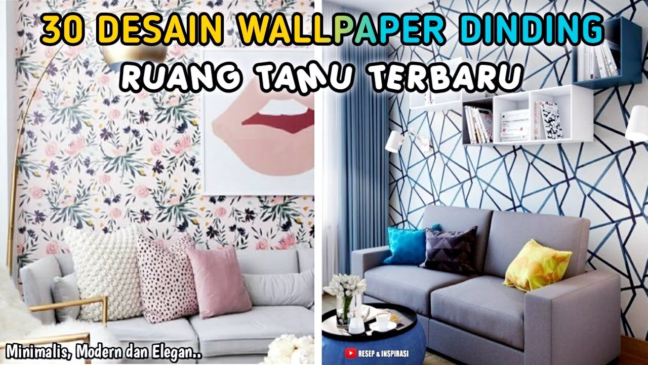 30 DESAIN WALLPAPER DINDING RUANG TAMU | LINK PEMBELIAN PRODUK ADA DI ...