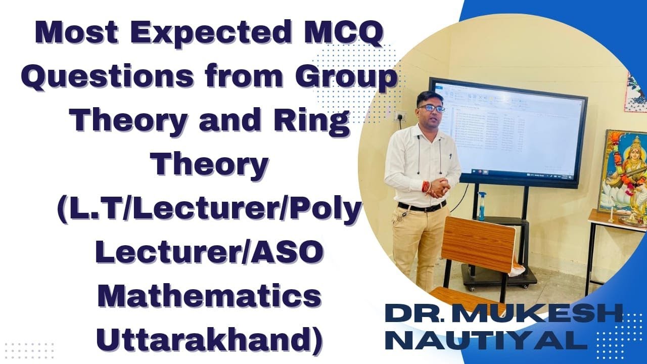 Most Expected Questions from Group Theory and Ring theory For L.T ...