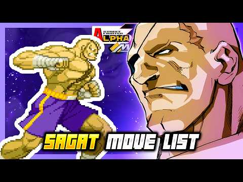 SAGAT MOVE LIST - Street Fighter Alpha 3 MAX / Street Fighter Zero 3 Double Upper (SFA3)