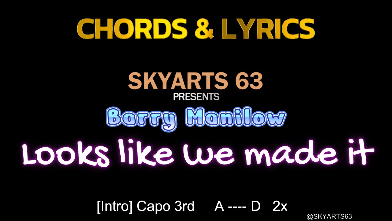 VIDEOKE : LOOKS LIKE WE MADE IT with Chords and Lyrics - YouTube