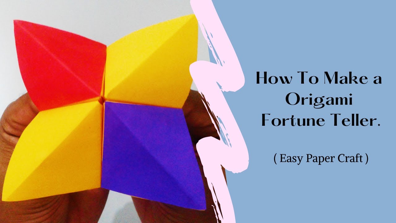 How To Make a Origami Fortune Teller. ( Easy Paper Craft ) - YouTube