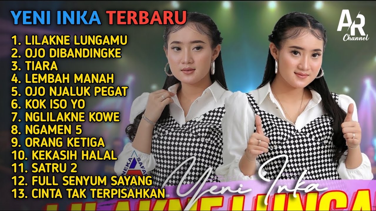 YENI INKA FULL ALBUM TERBARU | LILAKNE LUNGAMU, DERMAGA BIRU, TIARA ...