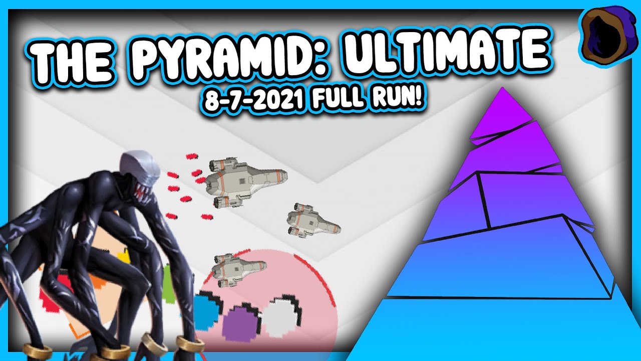 THE PYRAMID: ULTIMATE FULL RUN | 8-7-2021 - YouTube