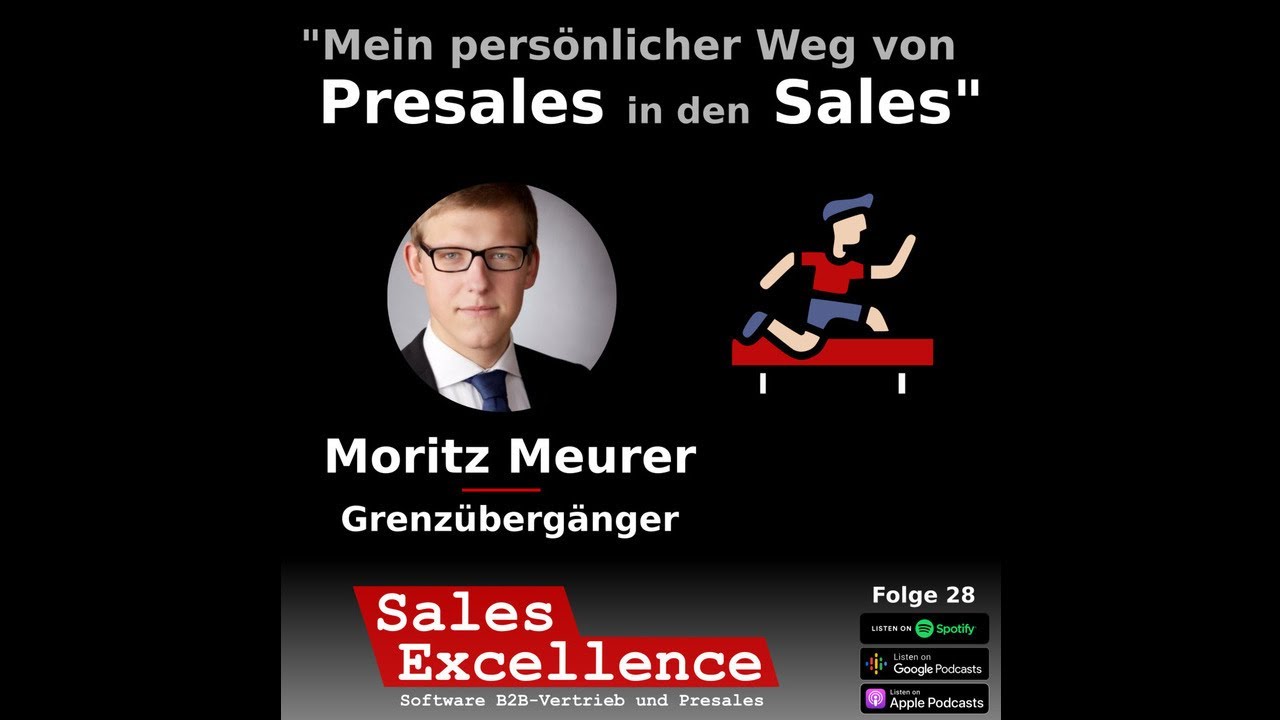 028 - Mein persönlicher Weg vom Presales in den Sales - Interview mit ...