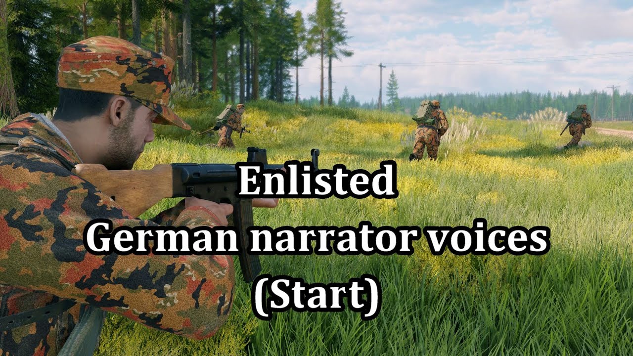 【Game】Enlisted - German narrator voices translated Part 2 (Start) - YouTube