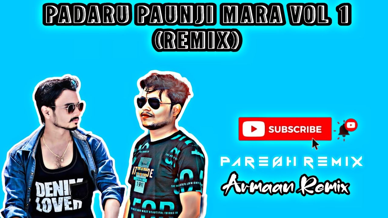 Padaru Paunji Mara Vol-1 (Remix) Anshu X Armaan Remix || Paresh Remix ...