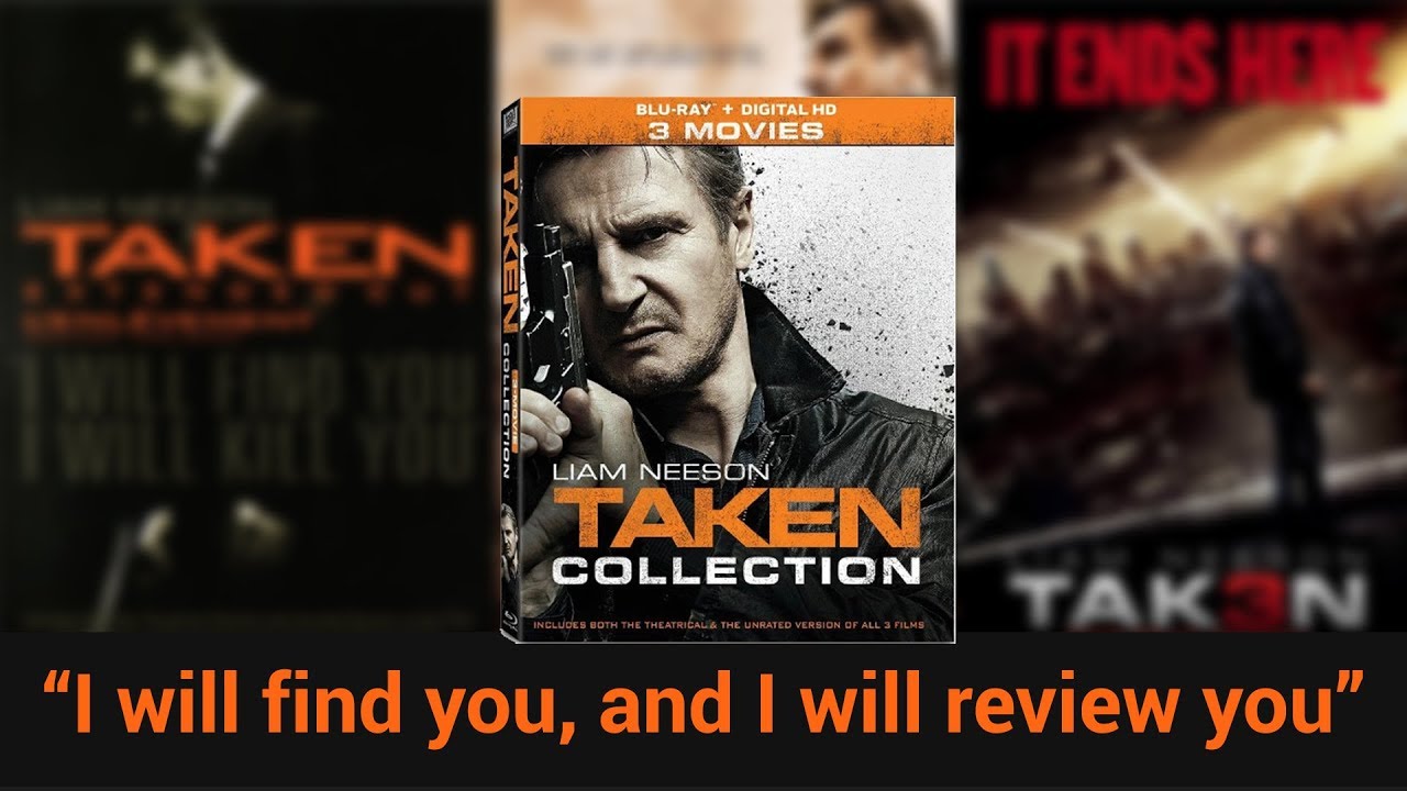 Taken Trilogy Review - YouTube