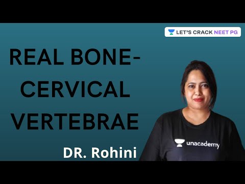 Real Bone- Cervical Vertebrae | NEET PG | Dr. Rohini