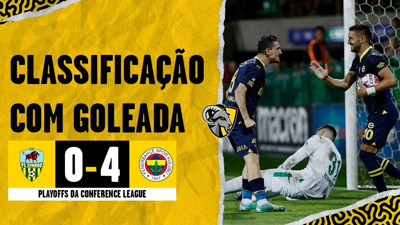 MELHORES MOMENTOS: ZIMBRU CHISINAU (MDA) 0-4 FENERBAHÇE (TUR) | PLAYOFF ...