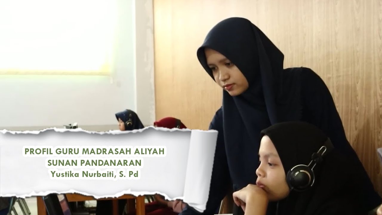 PROFIL GURU MA SUNAN PANDANARAN ~ Yustika Nurbaiti, S. Pd - YouTube
