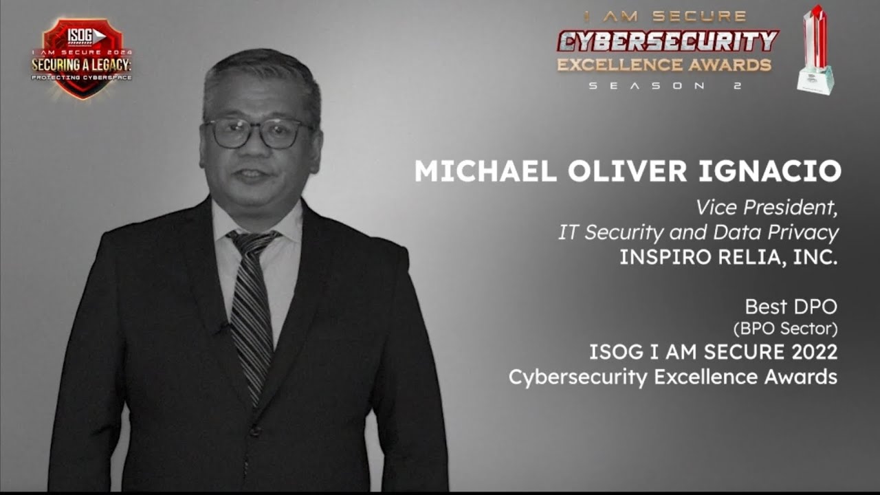 MICHAEL OLIVER IGNACIO,VP, IT Security & DP, Inspiro Relia,Best DPO(BPO ...