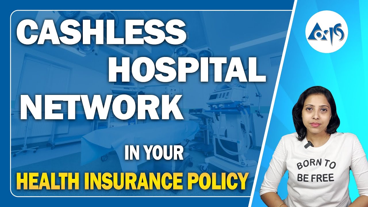 Cashless Hospital Network in your Health Insurance Policy - YouTube