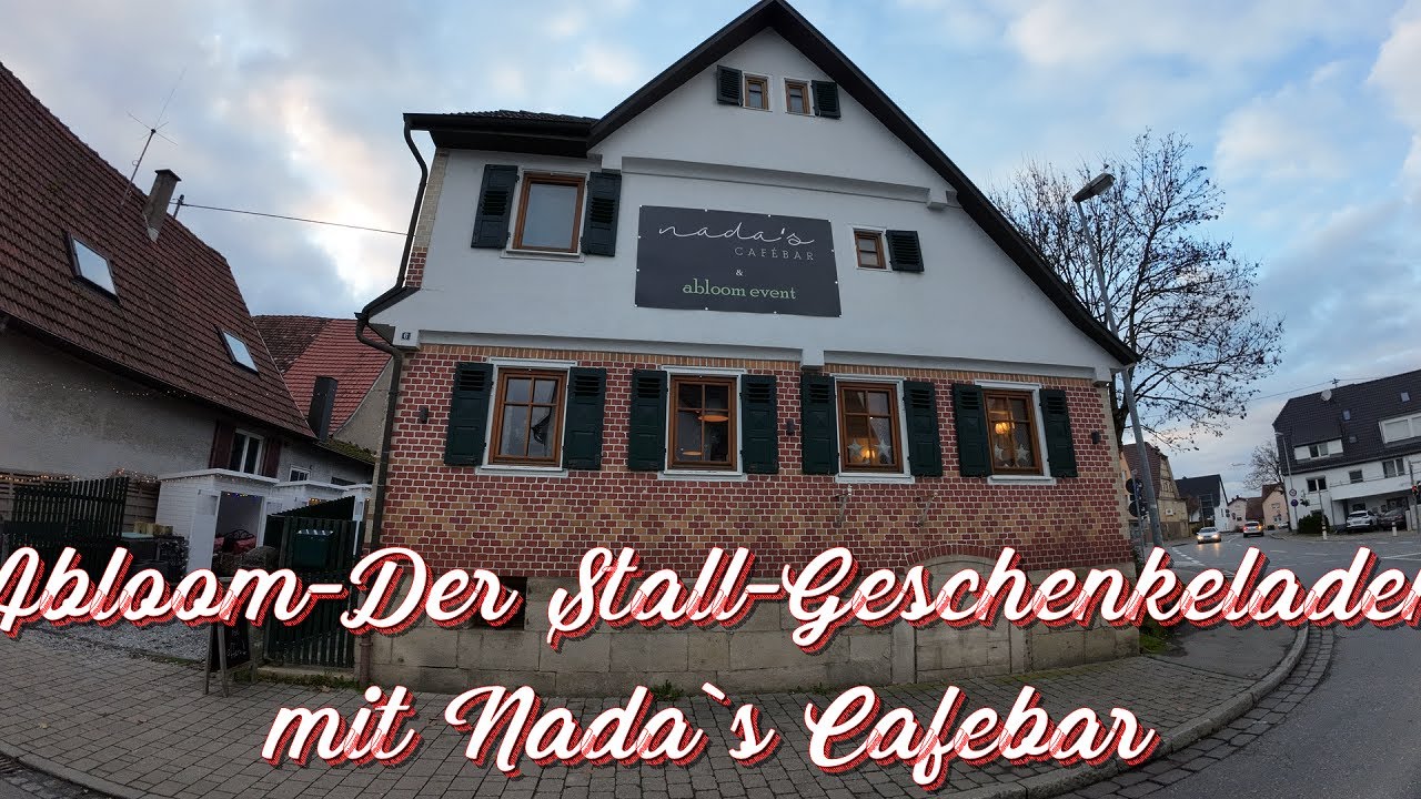Abloom - Der Stall - Events und Geschenkeladen mit Nada`s Cafebar - YouTube