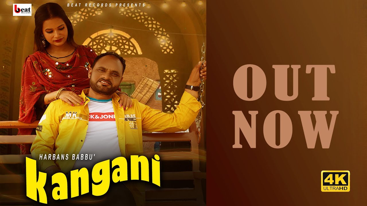 Kangani (Official video) Harbans babbu | Latest Punjabi Songs Beat ...