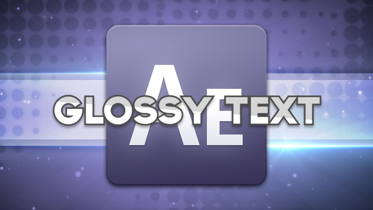 Create GLOSSY/GLASSY Text in After Effects! [HD] - YouTube