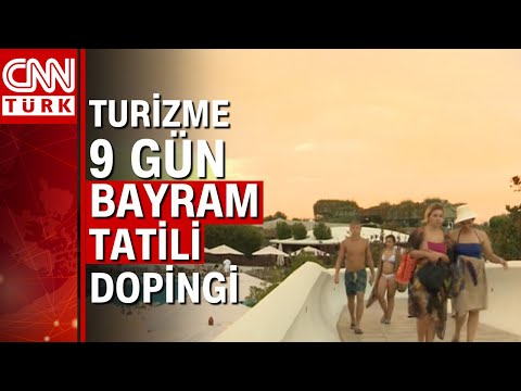 9 günlük bayram tatili turizm sektörünün yüzünü güldürdü
