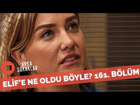 Elif Neden Ağlıyor? 161. Bölüm