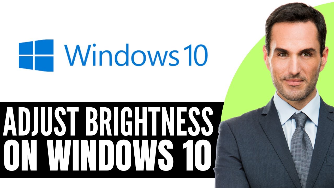 How to Adjust Brightness on Windows 10 – (2026) Step By Step - YouTube