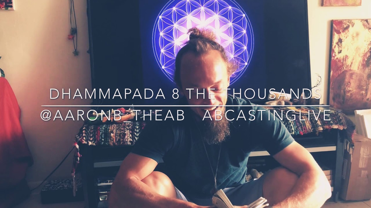 Dhammapada 8 The Thousands - YouTube
