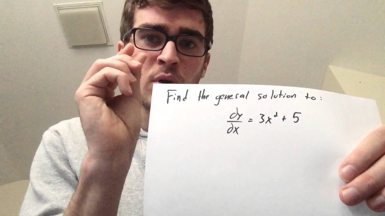 Find the general solution to dy/dx=3x^2+5x - YouTube