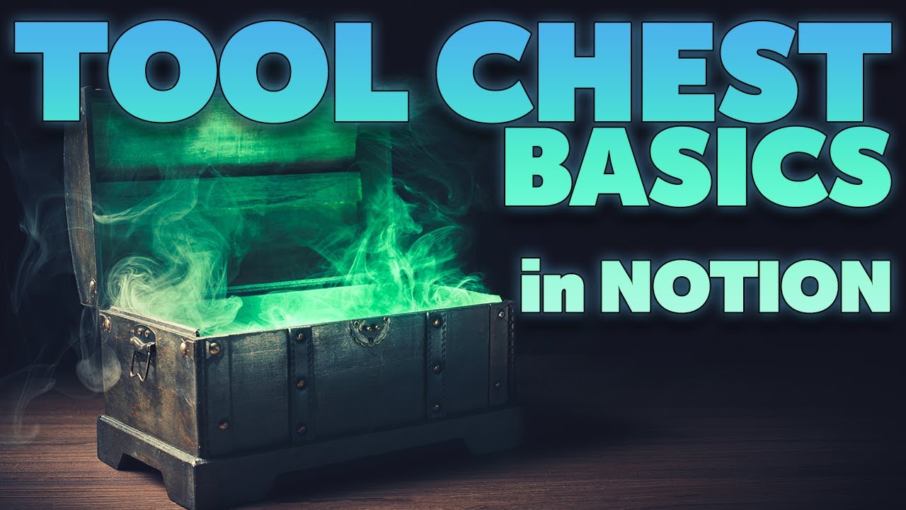 Tool Chest - The basics - In #Notion #productivity - YouTube