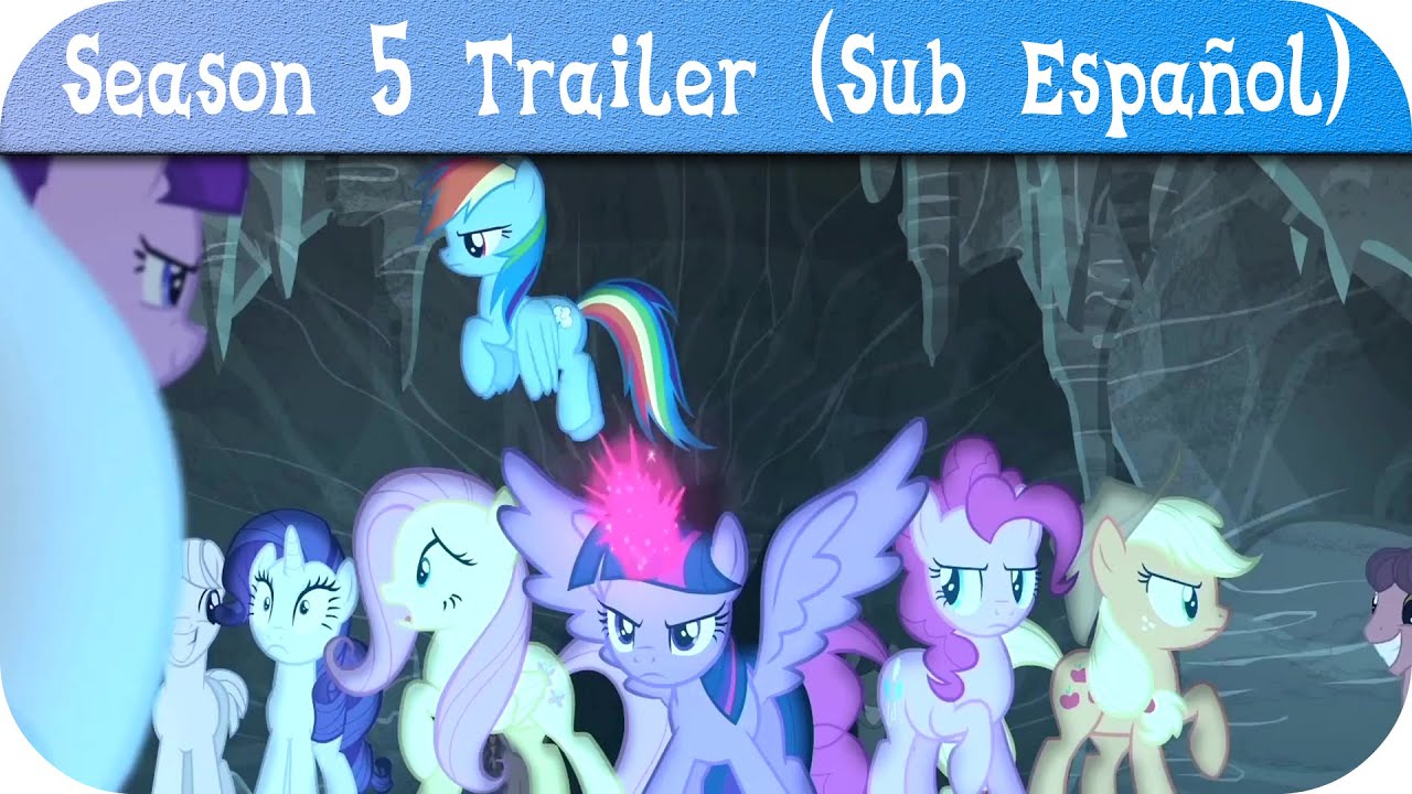 Season 5 Trailer #1 (Spring 2015) - MLP: FiM [Sub Español] - YouTube