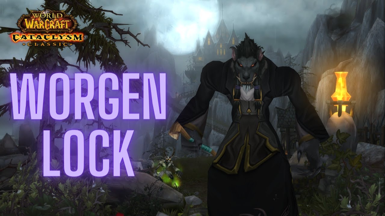 Worgen Warlock Leveling | CATACLYSM CLASSIC | - YouTube