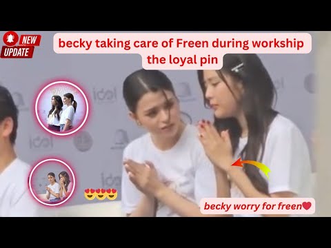 (Freenbecky)Becky taking care of Freen during ceremony workship the Loyal pin - YouTube