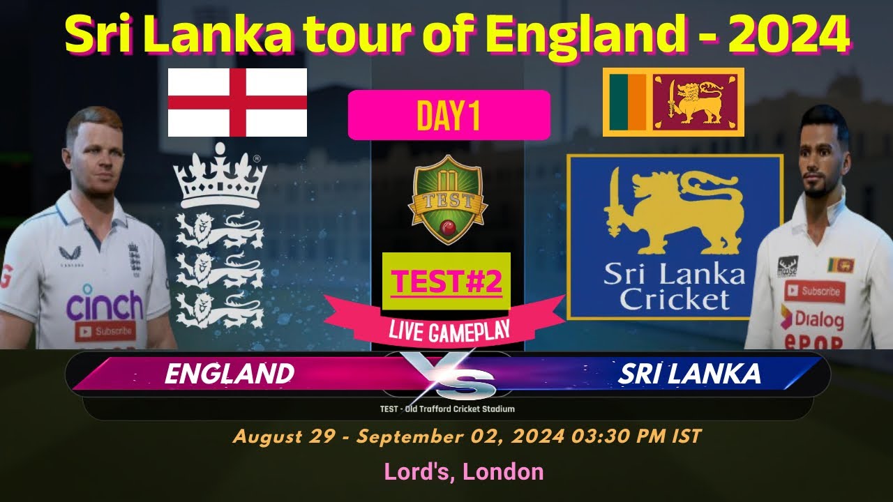 ENGLAND v SRI LANKA | ENG v SL TEST#2 DAY#1 AT LORD'S LONDON | LIVE ...