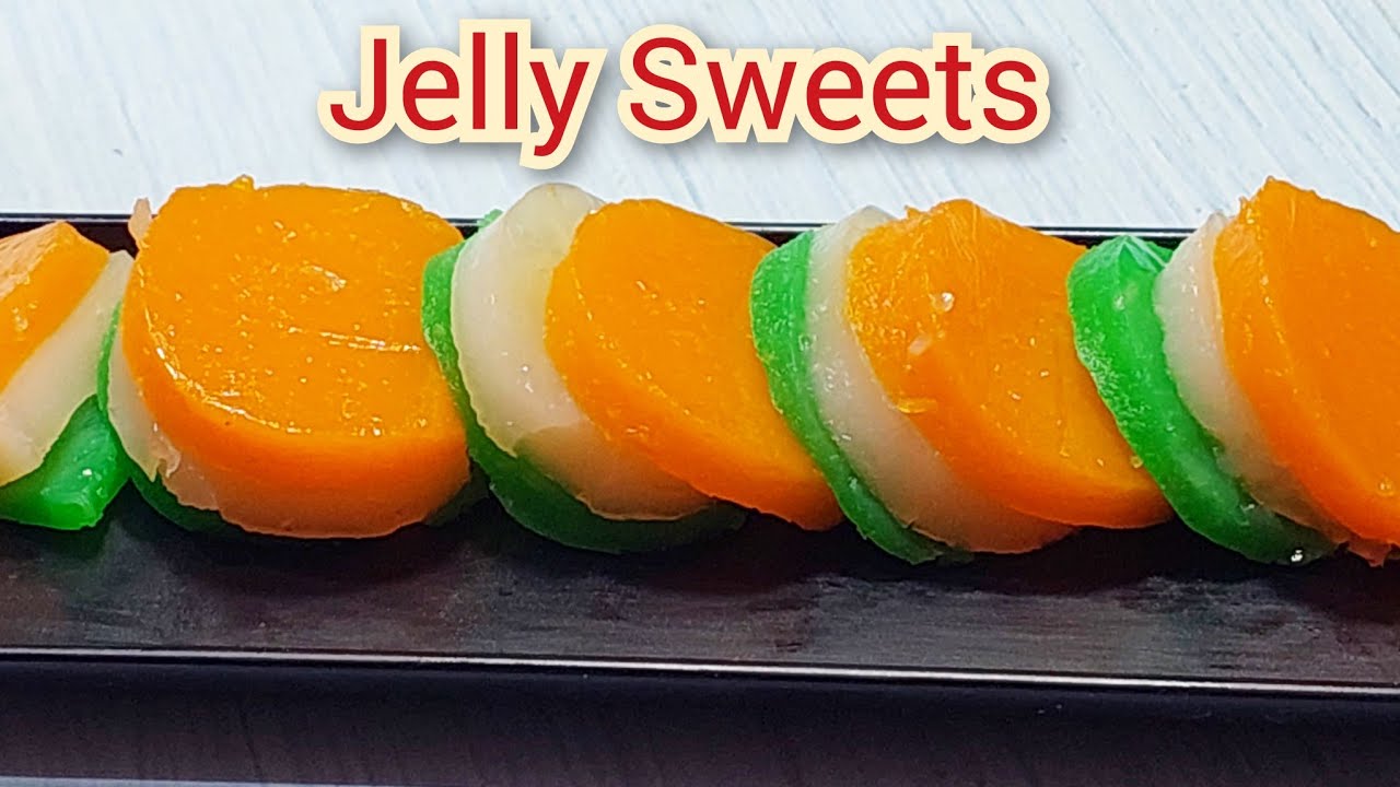 How to makeJelly Sweets | #jellysweets | Tri colour Jelly Sweets recipe - YouTube