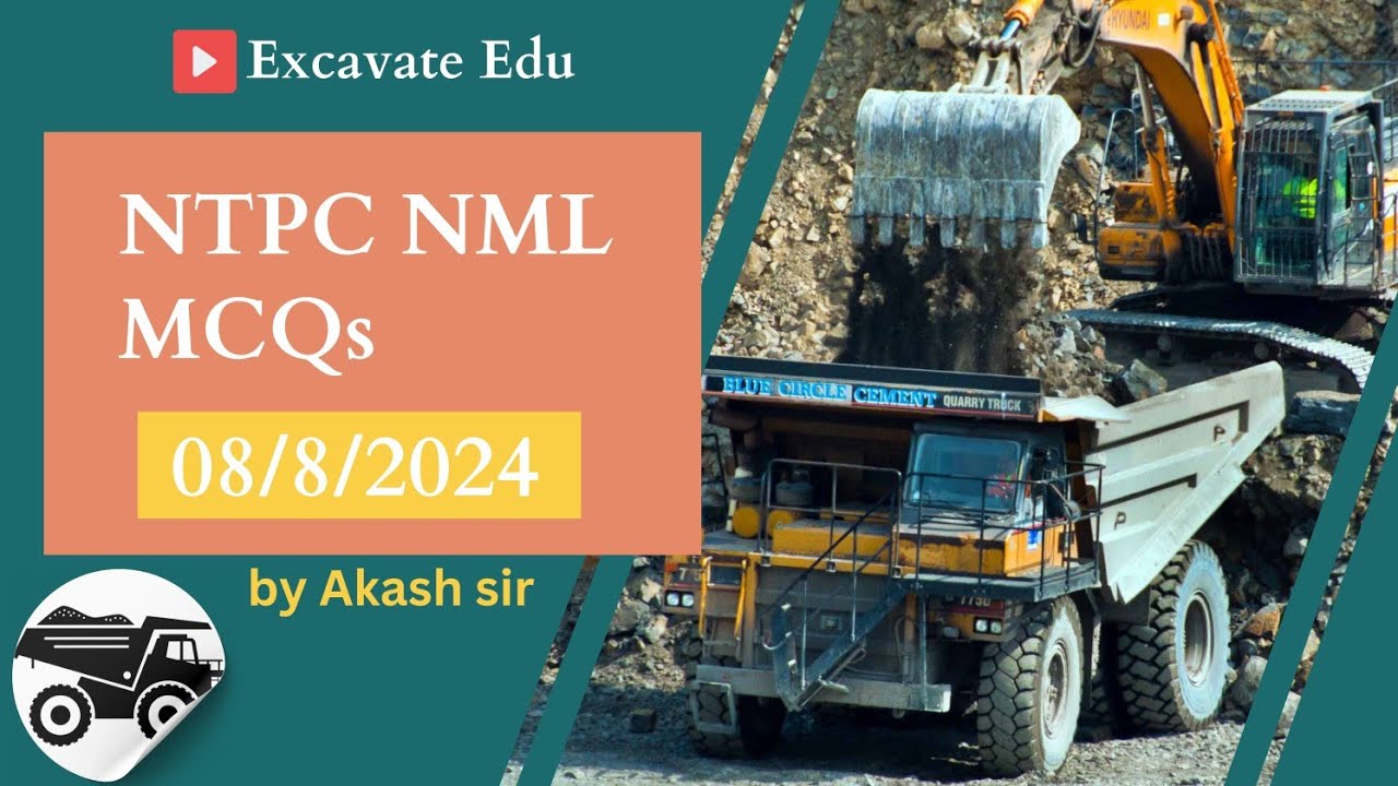 ntpc NML MCQs by Akash sir / mine legislation/ EMT / Excavate Edu #02 ...