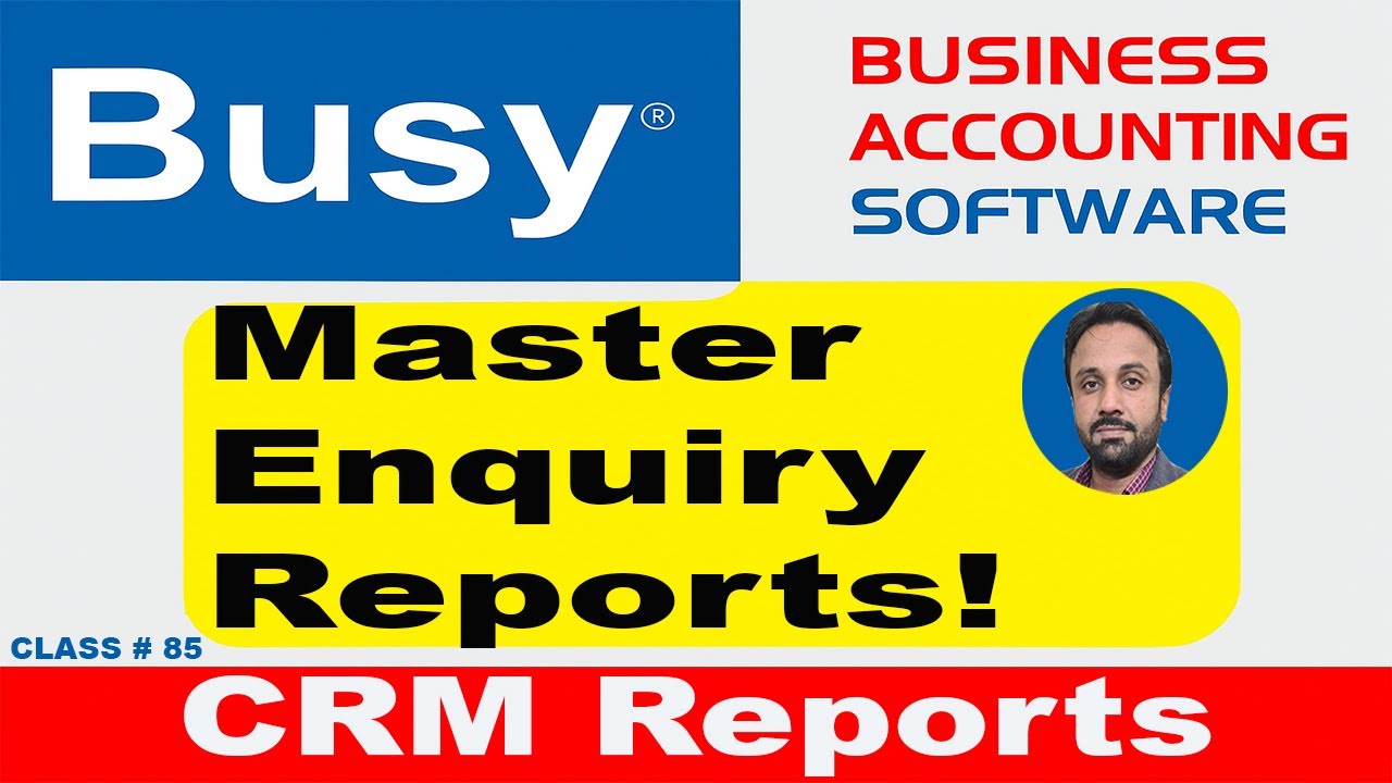 How To View Reports in BUSY CRM | Enquiry Report Hacks for BUSY Power Users - YouTube