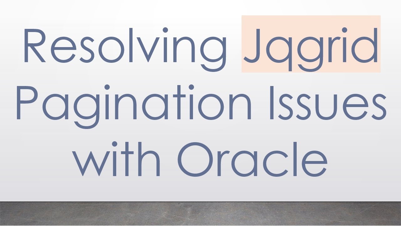 Resolving Jqgrid Pagination Issues with Oracle - YouTube
