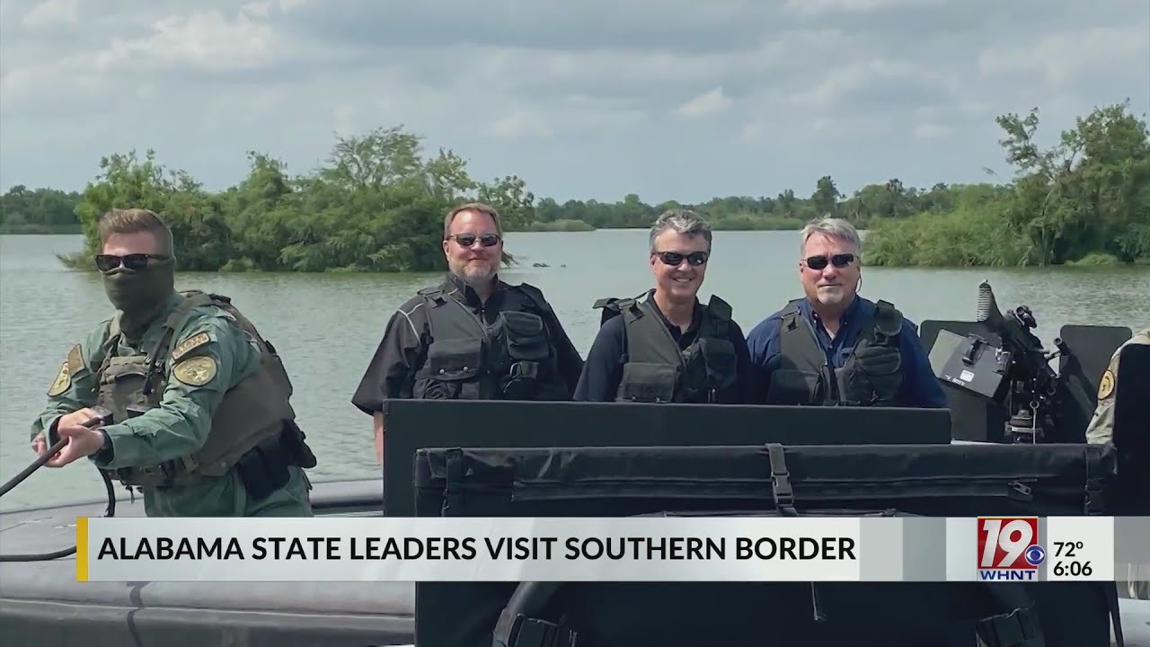 Alabama State Leaders Visit Southern Border | May 4, 2023 | News 19 at ...