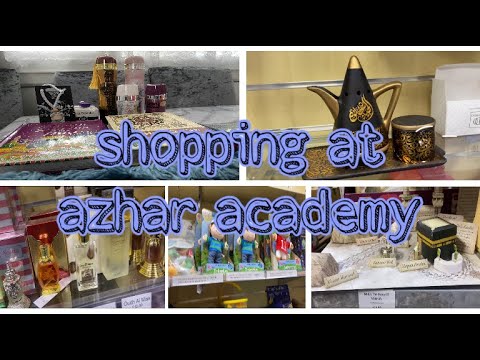 Shopping at Azhar Academy - YouTube