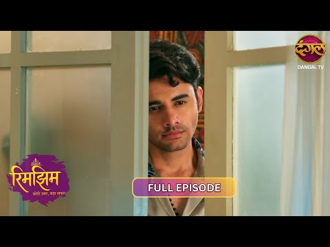 Sameer ने Rimjhim का सपना कुचल दिया! | Rimjhim | 4K Full Episode 93 | Dangal TV