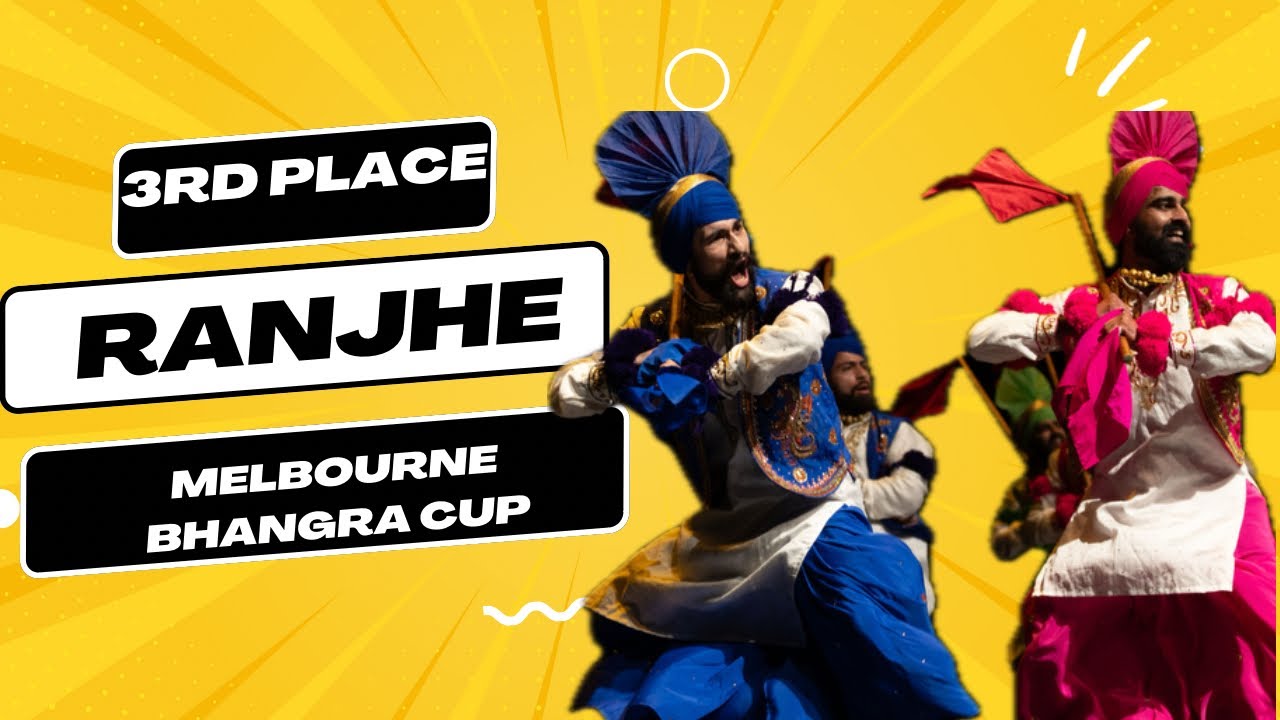 Ranjhe- 3rd Place- Senior Music Category-MBC-Melbourne Bhangra Cup 2023 ...