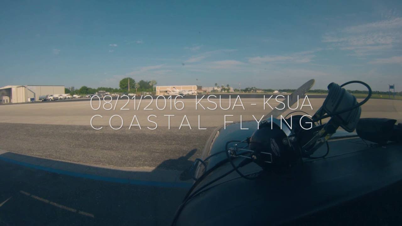 Coastal Flight at Witham Field Airport (KSUA) - YouTube