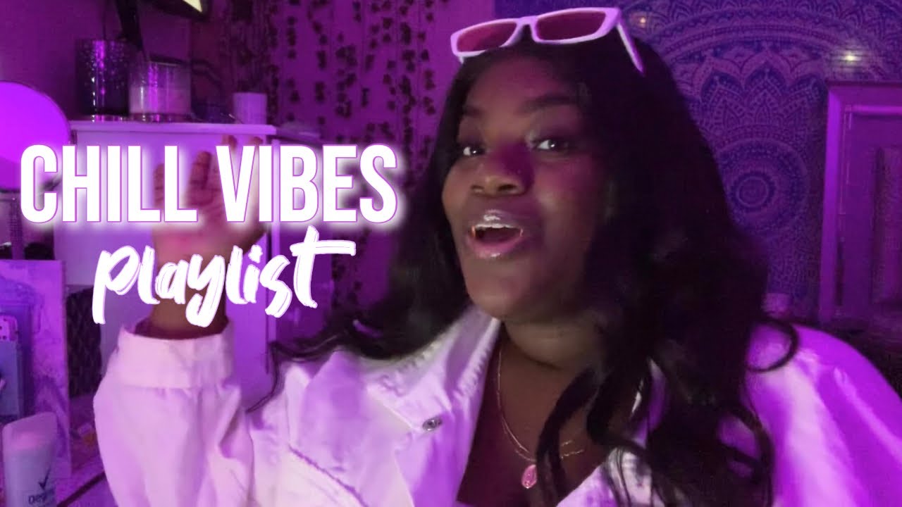 my very extra LATE NIGHT CHILL VIBES playlist // 2019 - YouTube