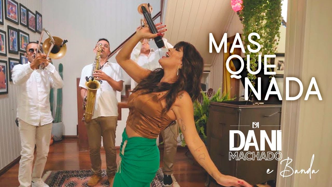 Dani Machado - Mas que Nada - YouTube